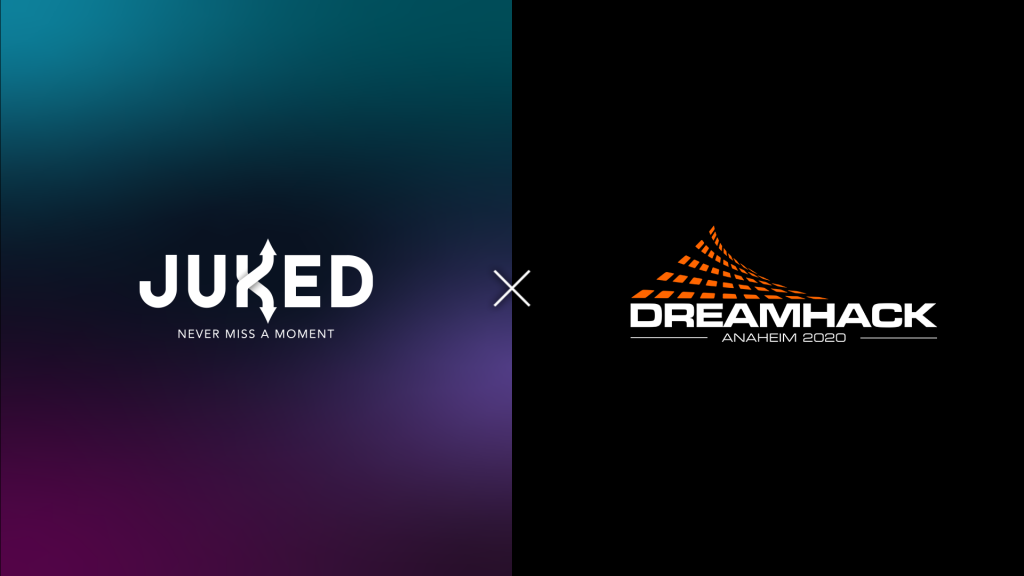 Juked tapped for official DreamHack Anaheim streaming portal