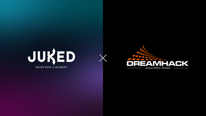 Juked tapped for official DreamHack Anaheim streaming portal