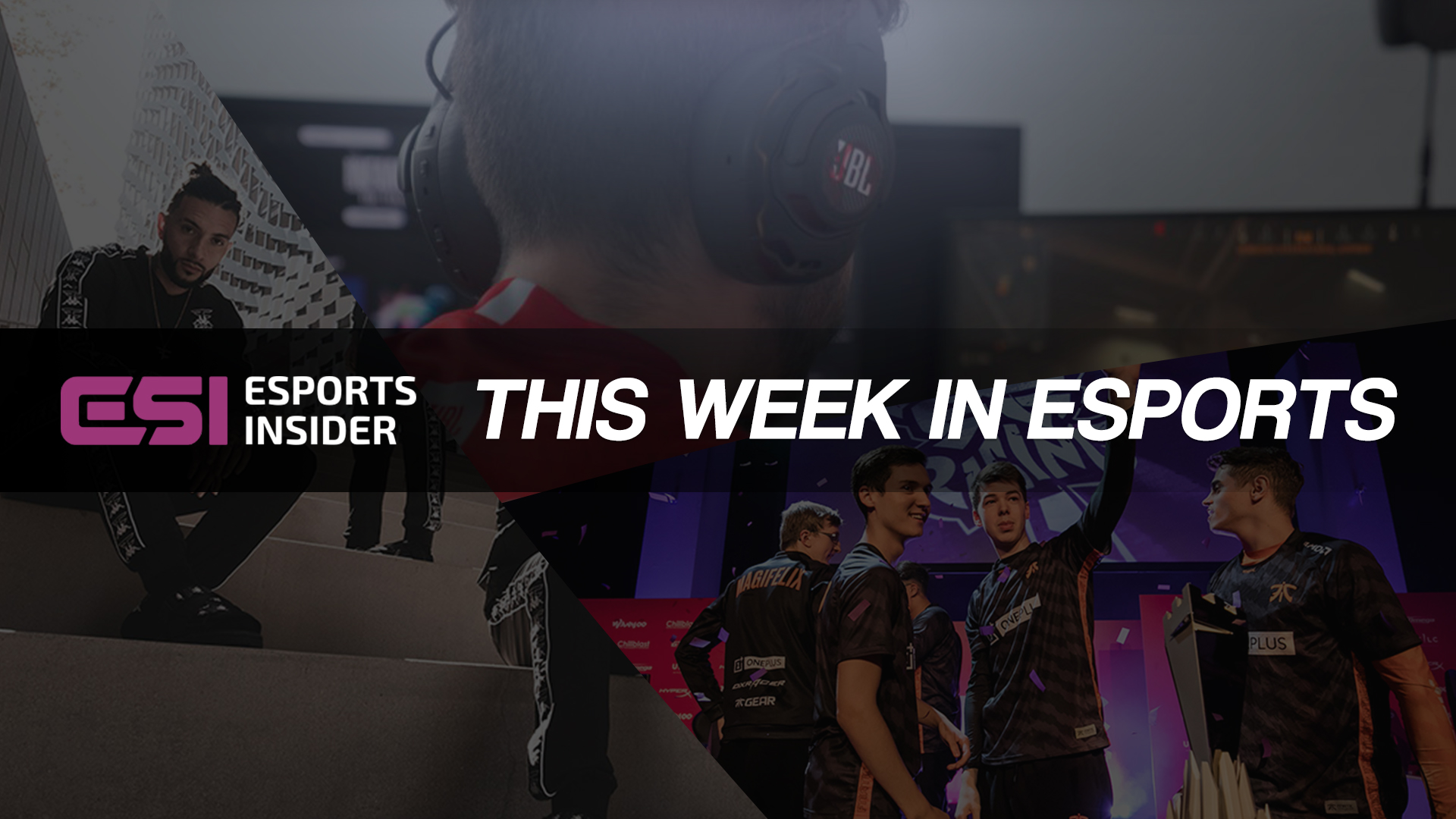 This week in esports: Barclays, FaZe Studios, JBL, Twitch