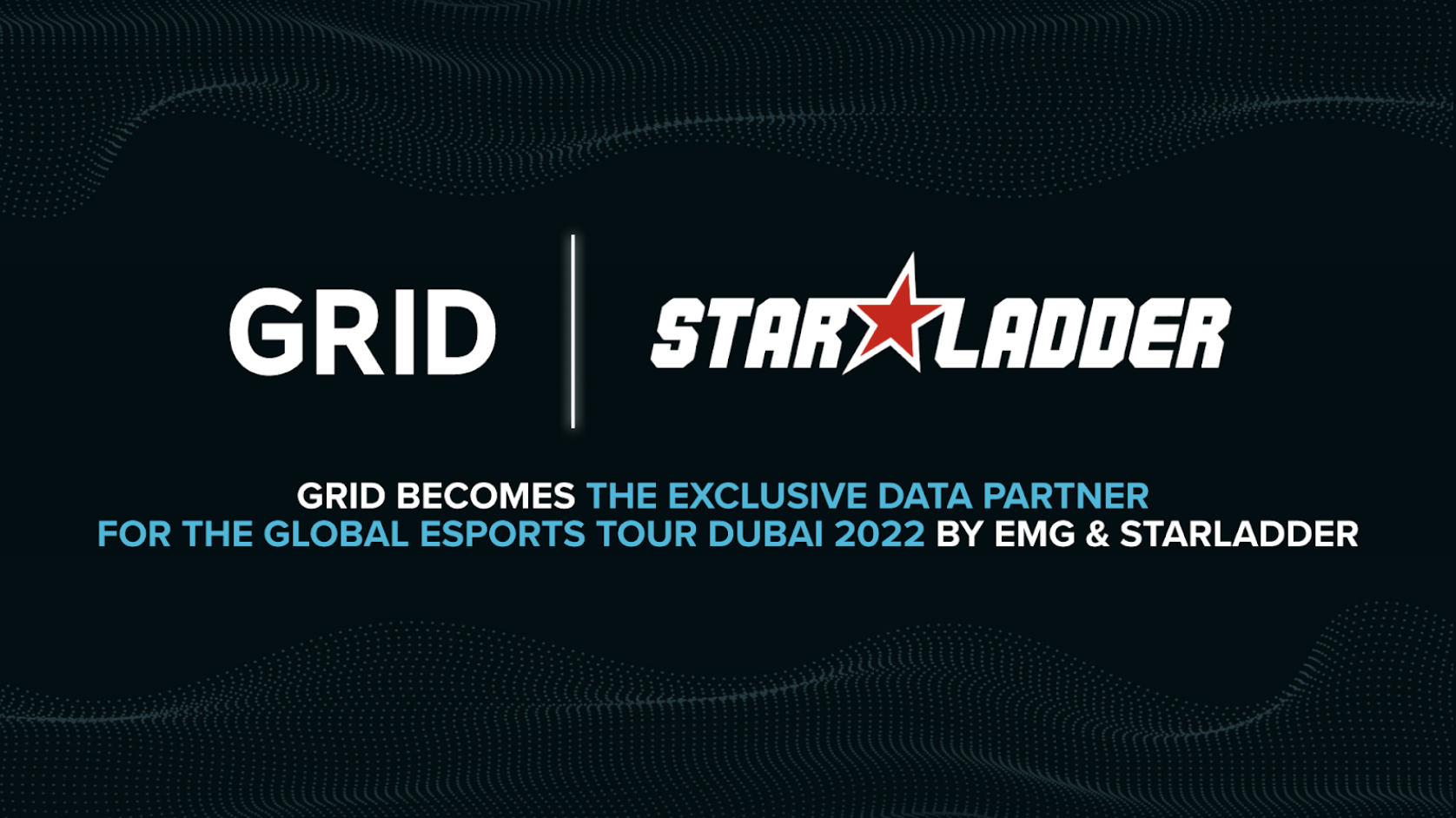 GRID Esports extends data partnership with EMG and StarLadder