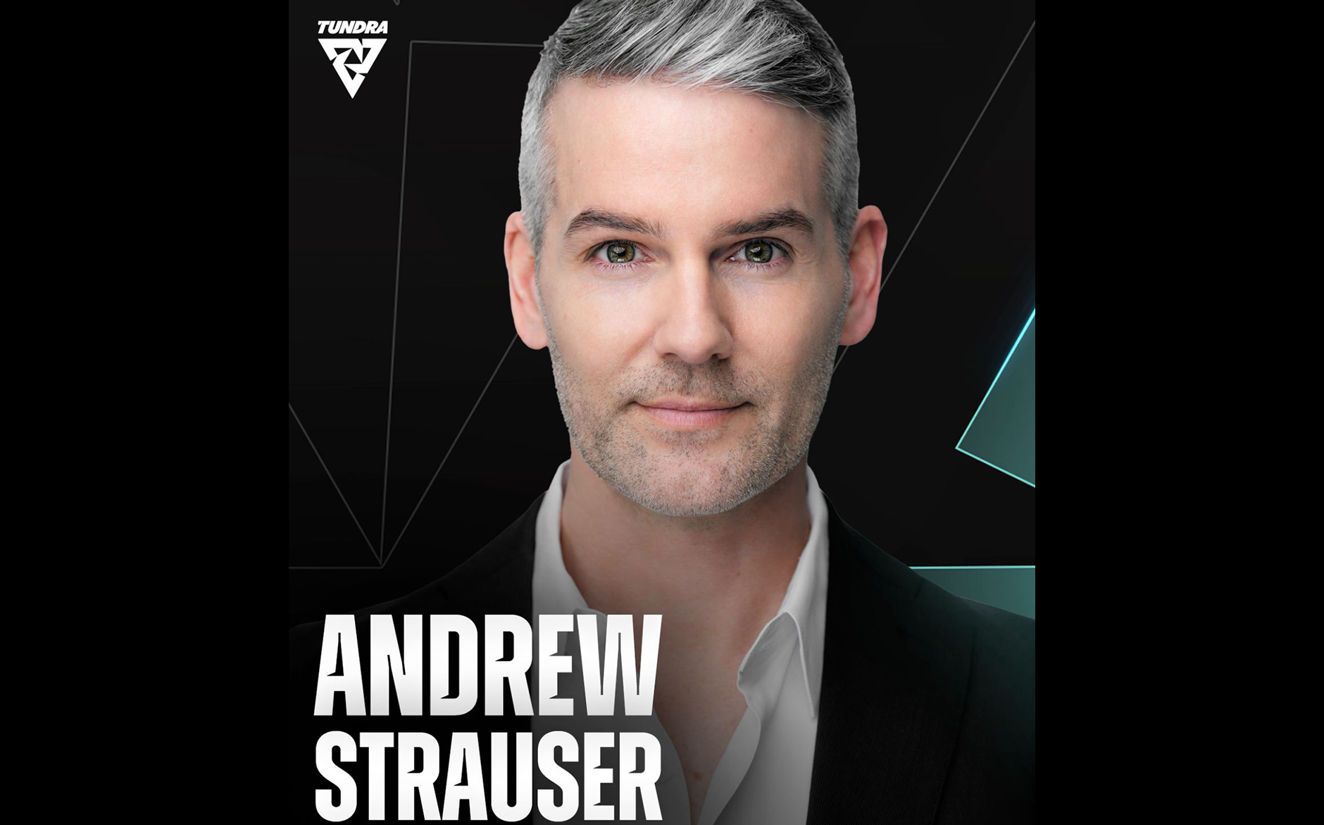 Andrew Strauser joins Tundra Esports as Chief Content Officer