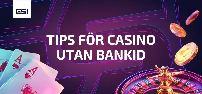 Casino utan BankID 🔓 Jämför bästa casinon utan BankID 2026