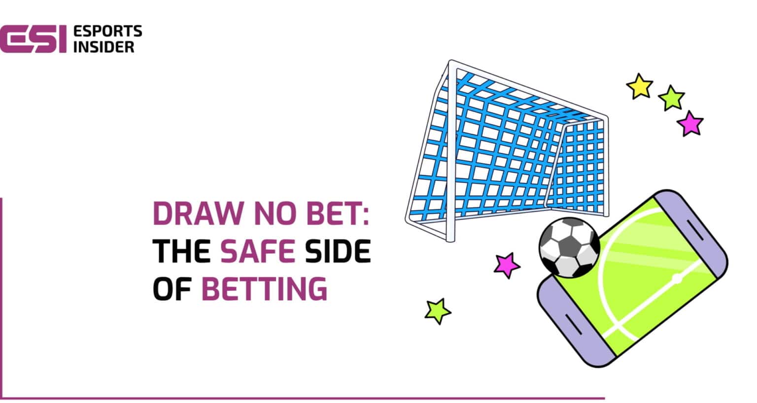 What is draw no bet? Learn how DNB works and when to use it