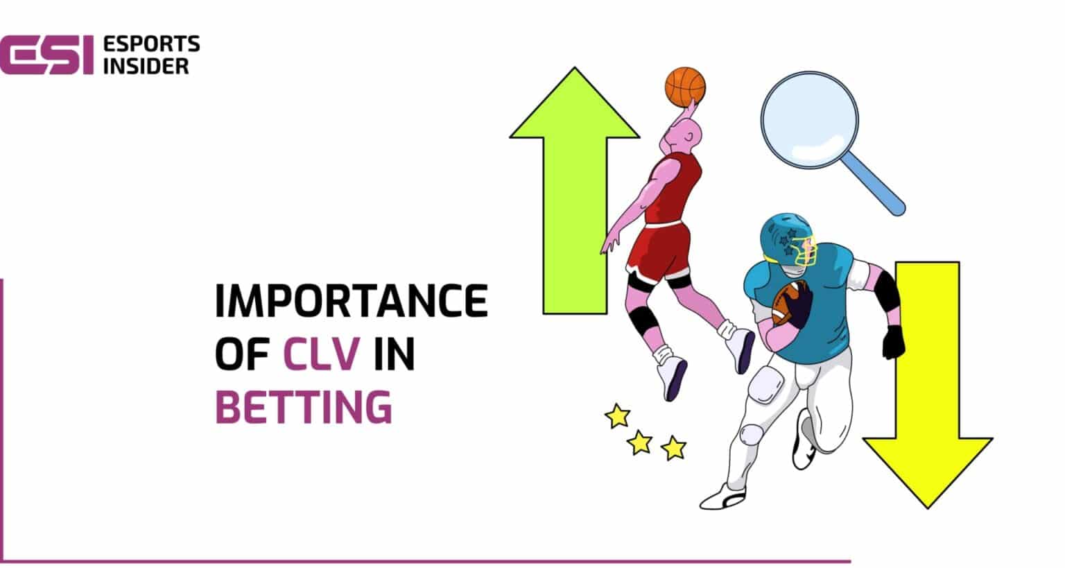 What is Closing Line Value in sports betting? Basics of CLV explained