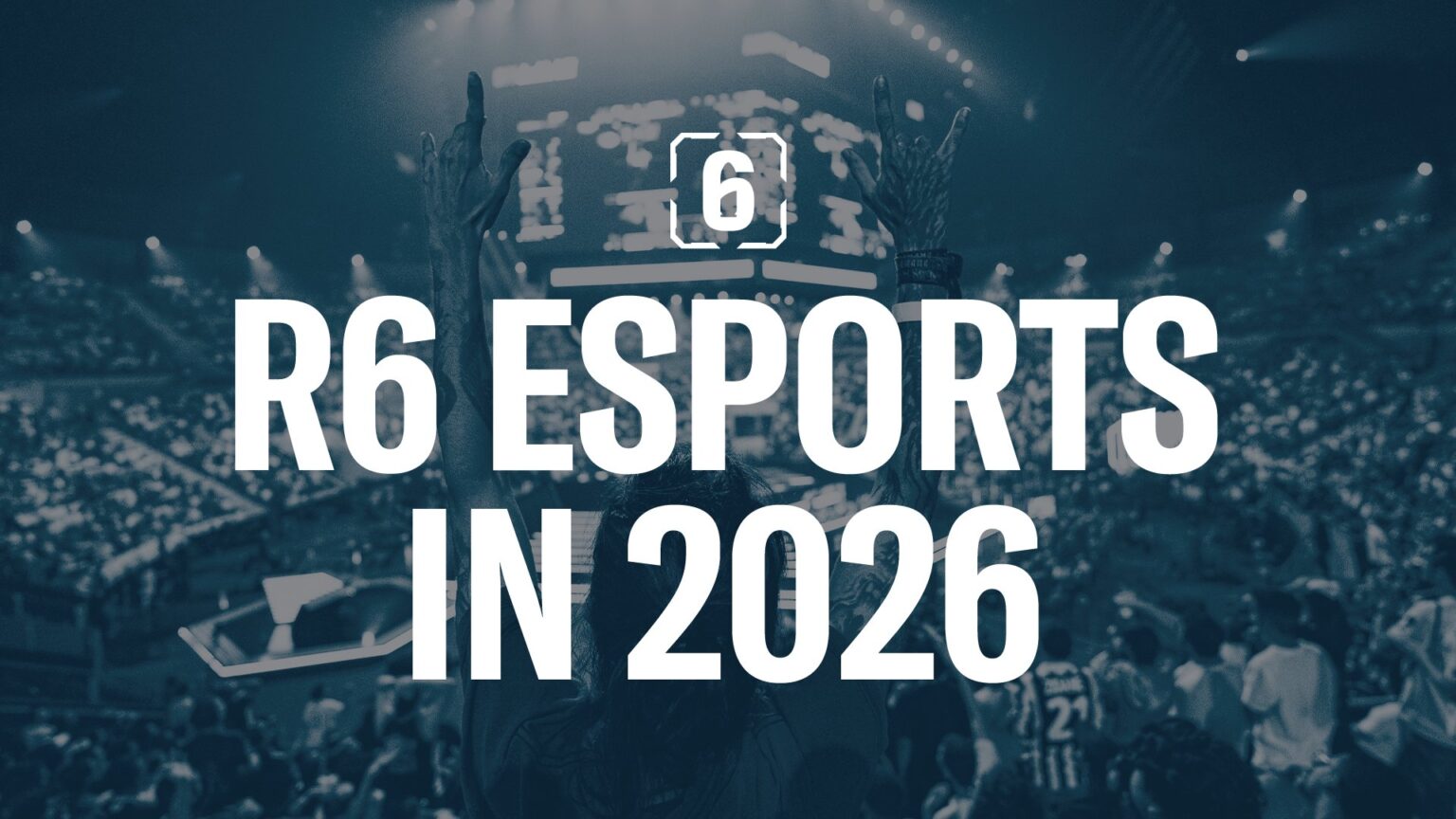 Ubisoft unveils Rainbow Six Siege esports roadmap for 2026