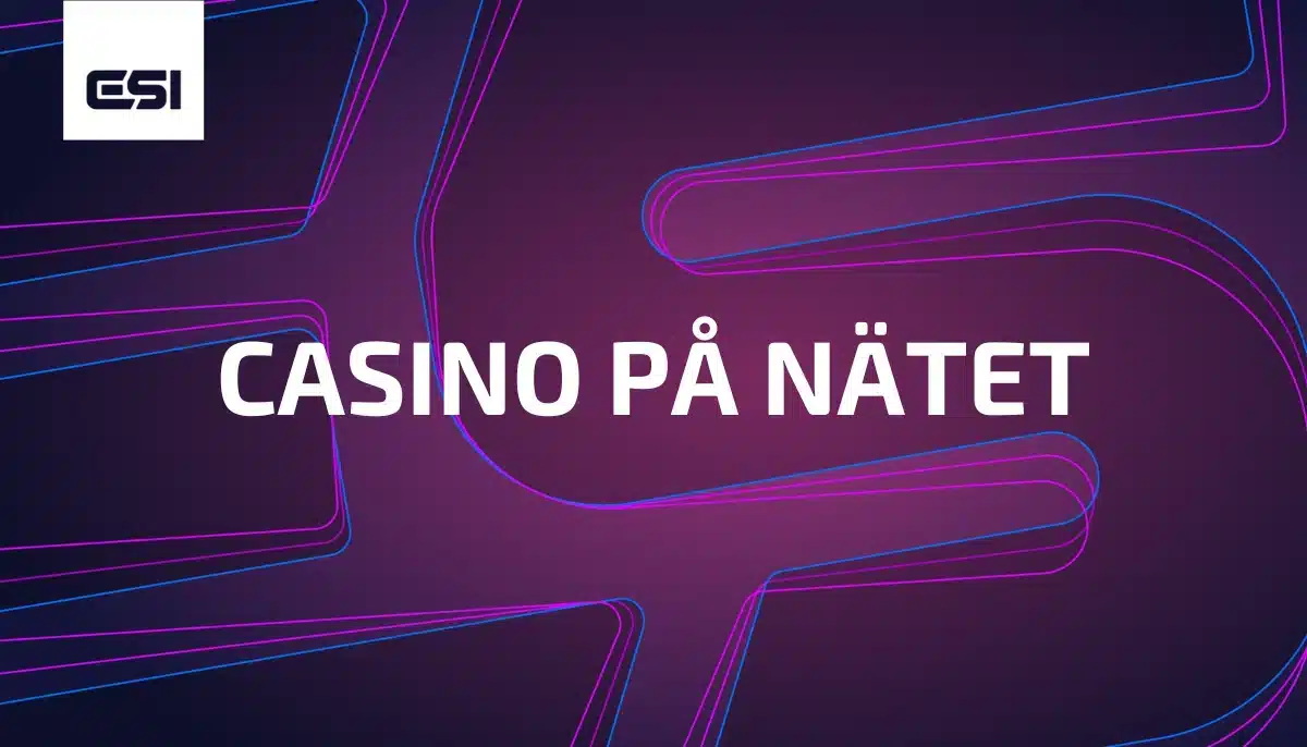 Casino på nätet 🎖️ Guide till Sveriges bästa casinon online